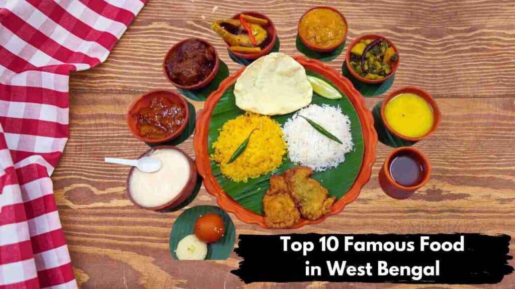 Top 10 Famous Food in West Bengal: Bengali Special Food - Lotterysambads